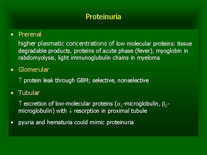 Pathomechanisms of the most important renal symptoms and
