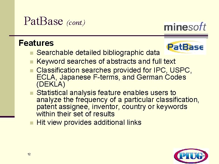 Overview of Commercial Patent Databases Presented by Sunny