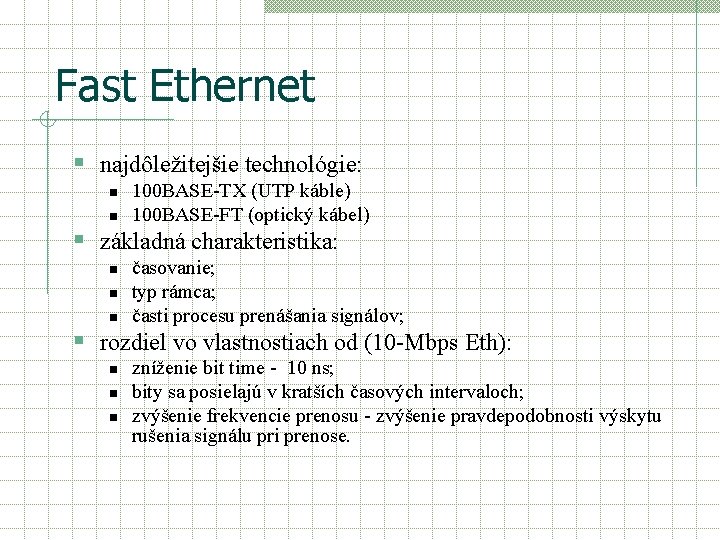 Modul 7 Ethernet Technologies Types of Ethernet lia