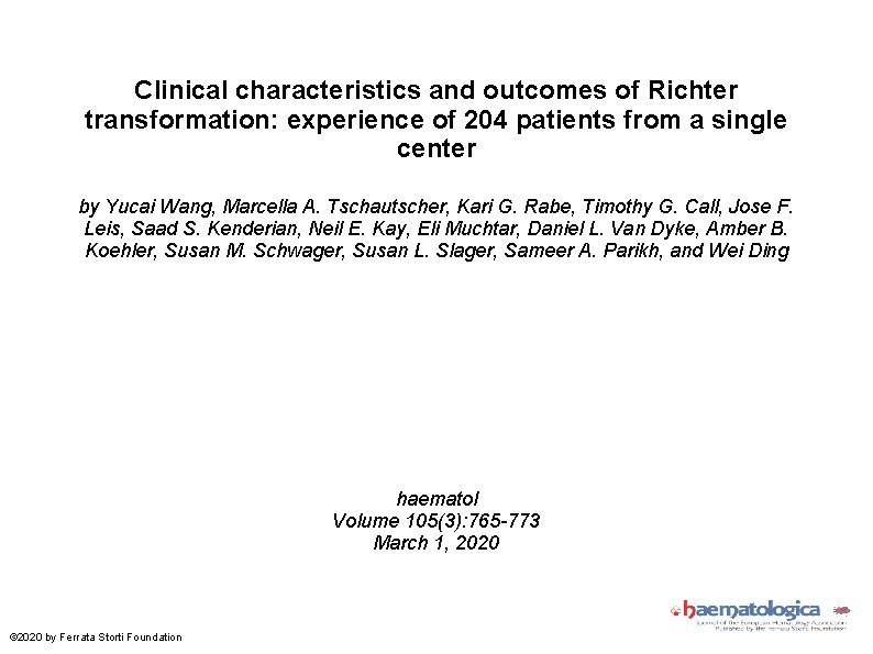 Clinical characteristics and outcomes of Richter transformation experience
