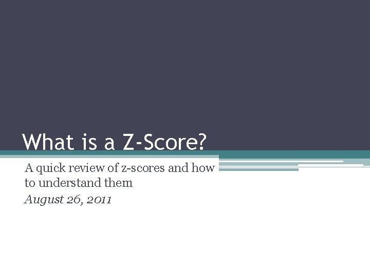 What is a ZScore A quick review of