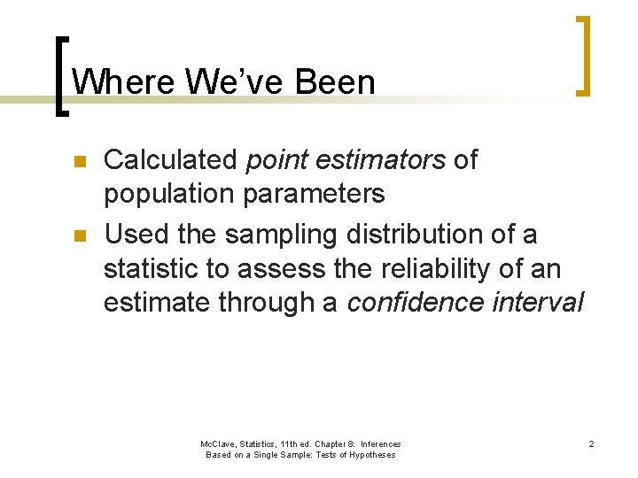 Statistics Chapter 8 Inferences Based on a Single