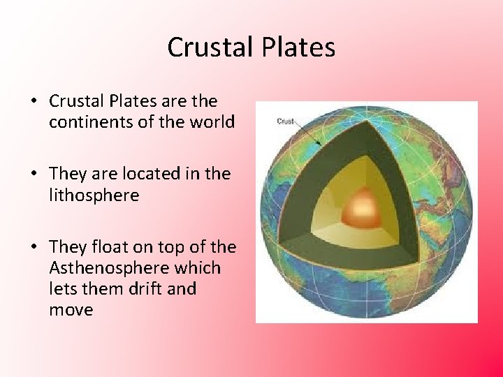 Earth Structures Plate Tectonics Crustal Plates Ocean Basins