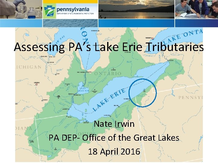 Assessing PAs Lake Erie Tributaries Nate Irwin PA