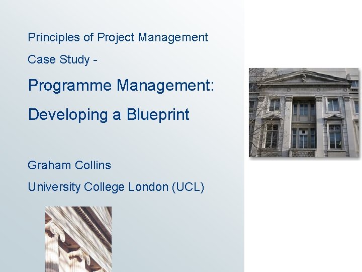 Principles of Project Management Case Study Programme Management