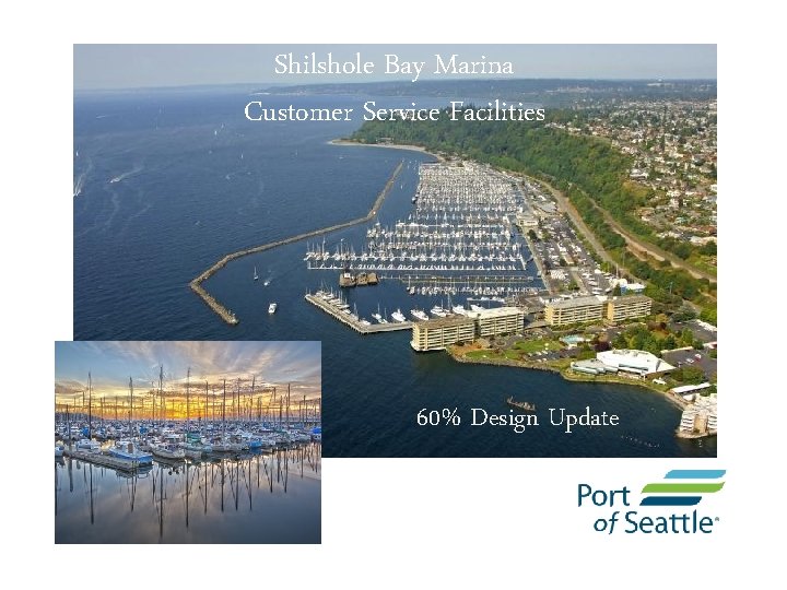 Shilshole Bay Marina Customer Service Facilities 60 Design