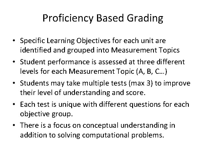 Proficiency Based Physics Brooke Schmidt and Eric Hawker