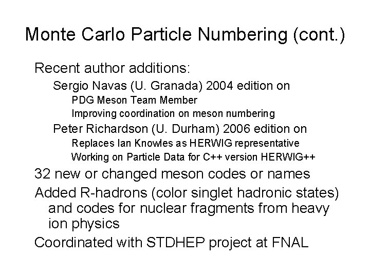 Conservation Laws Monte Carlo Particle ID Numbers Computer