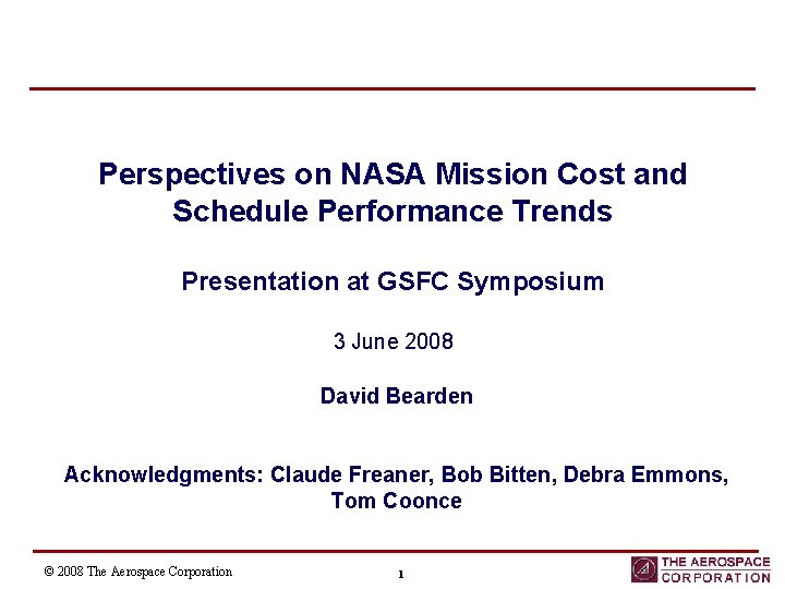 Perspectives on NASA Mission Cost and Schedule Performance