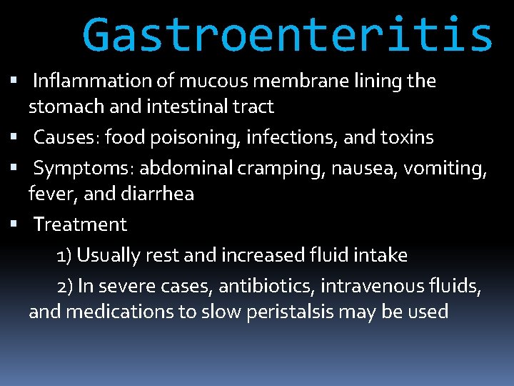 Digestive system The digestive system is responsible for