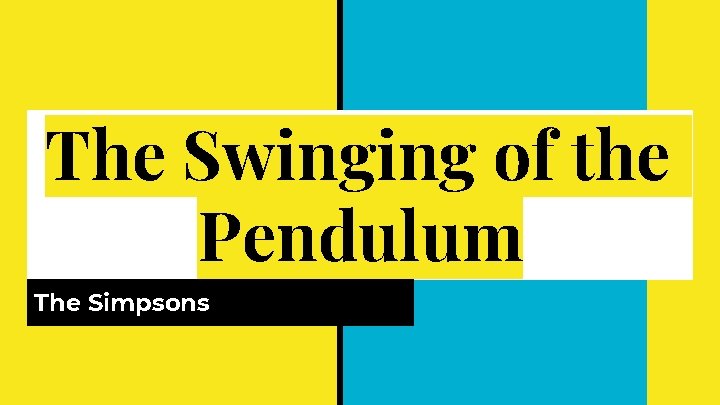 The Swinging of the Pendulum The Simpsons Season