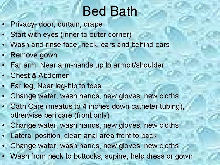 Lesson 10 Activities of Daily Living BathingShampooPerineal Care