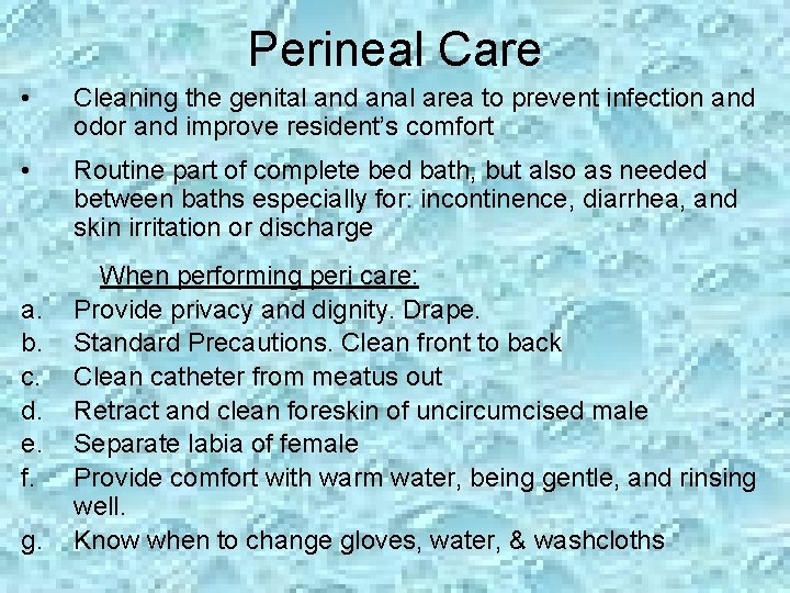 Lesson 10 Activities of Daily Living BathingShampooPerineal Care