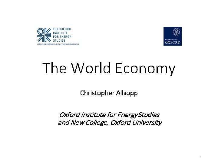 The World Economy Christopher Allsopp Oxford Institute for