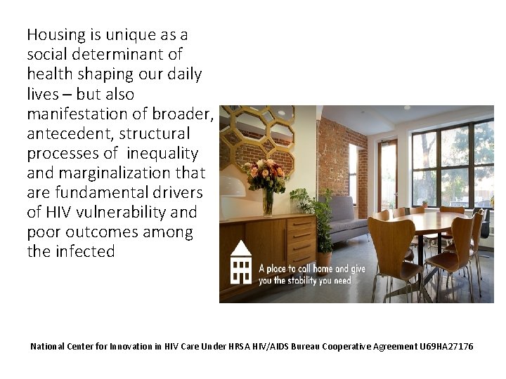 Housing as a Determinant of HIV Health Outcomes