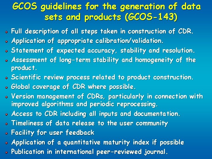 Global Climate Observing System GCOS including GRUAN Greg