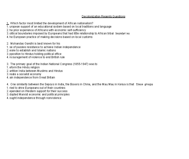 Decolonization Regents Questions 1 Which factor most limited
