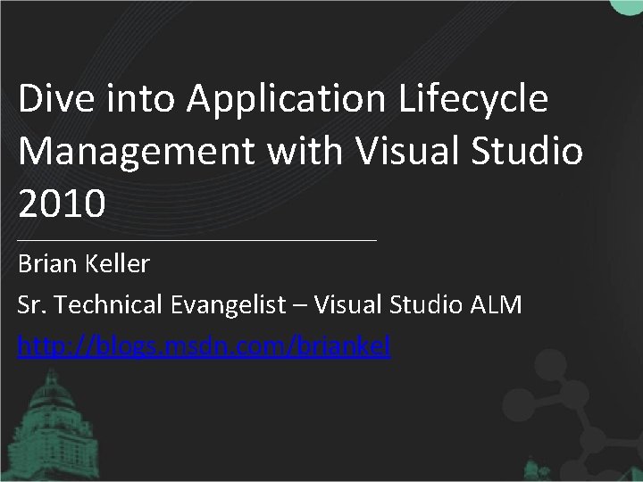Dive into Application Lifecycle Management with Visual Studio