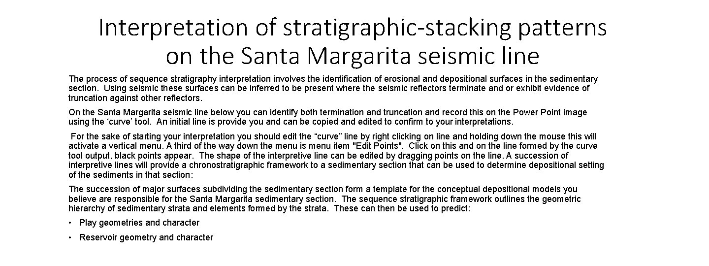 Interpretation of stratigraphicstacking patterns on the Santa Margarita