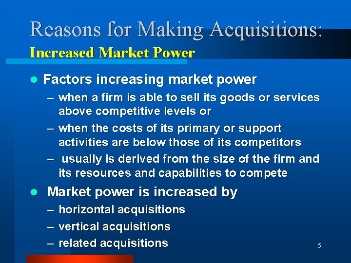 Chapter 8 Acquisition and Restructuring Strategies Robert E