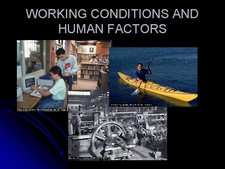 WORKING CONDITIONS AND HUMAN FACTORS JADWAL KERJA l