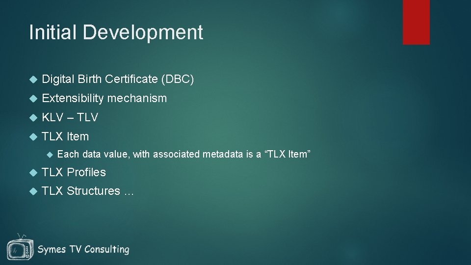 Beyond SMPTE Time Code THE TLX PROJECT Introduction
