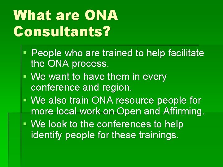 Open and Affirming Or ONA Brief History of