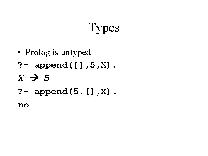 Logic Programming James Cheney CS 411 Functional Programming