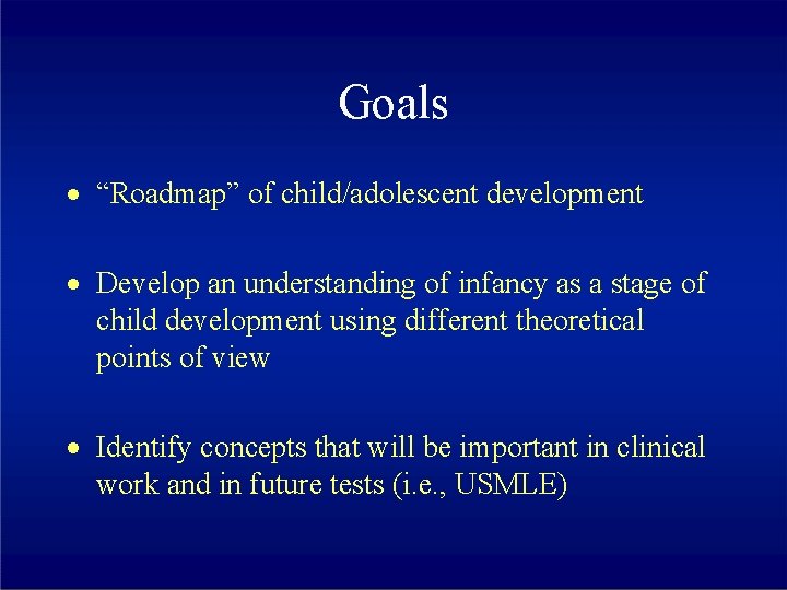 Child Development Infancy Goals Roadmap of childadolescent development