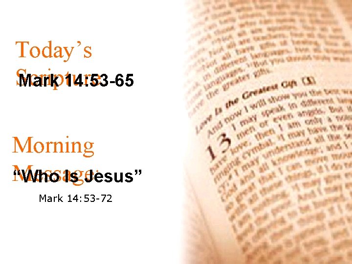 Todays Scripture Mark 14 53 65 Morning Message