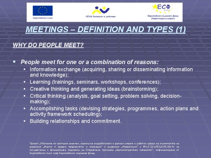 MEETINGS DEFINITION AND TYPES 1 WHY DO PEOPLE