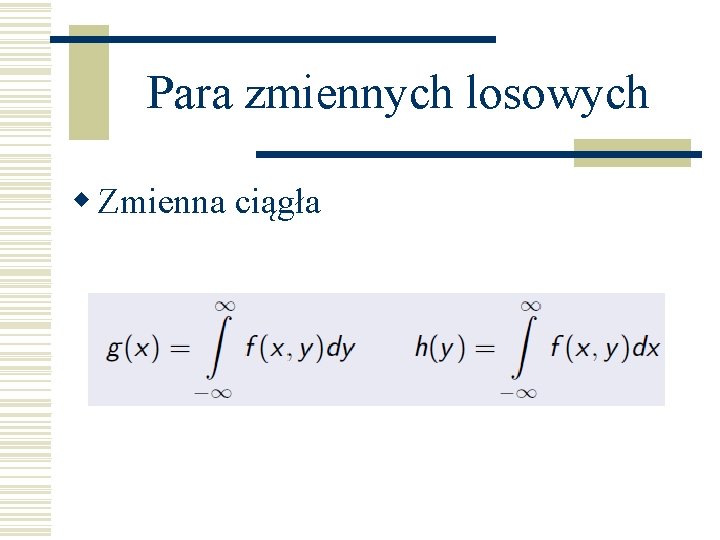 Elementy Modelowania Matematycznego Wykad 4 Regresja i dyskryminacja