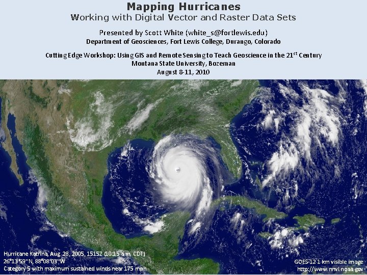 Mapping Hurricanes Working with Digital Vector and Raster