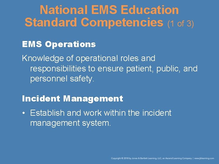 Chapter 21 Incident Management National EMS Education Standard