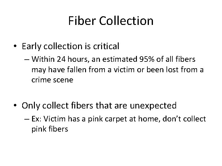 Fiber and Textile Evidence Ms Clark PVMHS Fibers