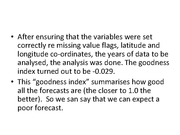 Objective of Experiment 1 The Predictor to be