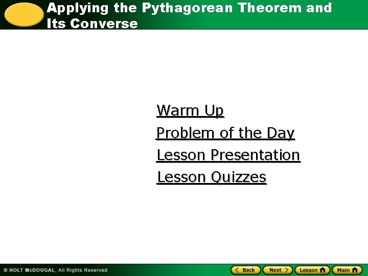 Applying the Pythagorean Theorem and Its Converse Warm