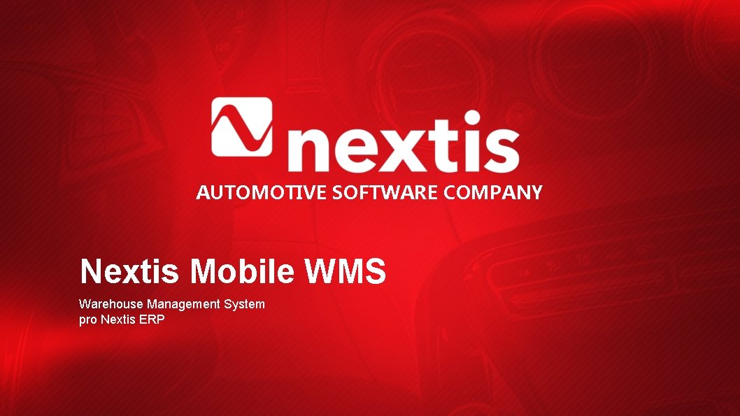 AUTOMOTIVE SOFTWARE COMPANY Nextis Mobile WMS Warehouse Management