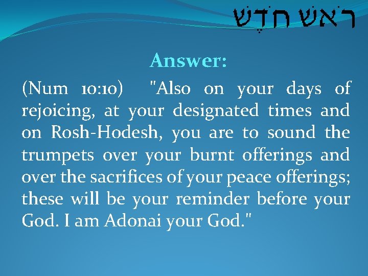 Rosh Chodesh Significance The beginning of a new