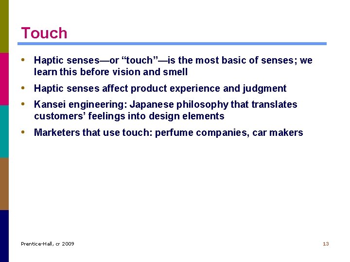 Chapter 2 Perception CONSUMER BEHAVIOR 8 e Michael