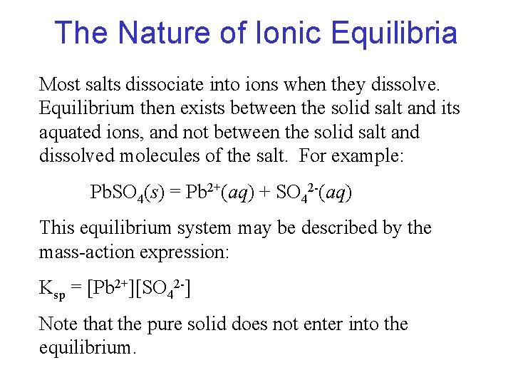 Lecture 25 Solubility Equilibria Chemistry 142 B Autumn
