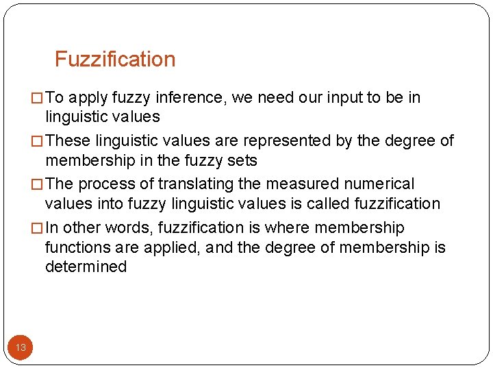 Fuzzy Logic Alexander Mathews Yuki Osada Perry Brown