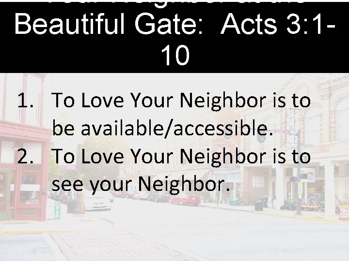 Your Neighbor at the Beautiful Gate Your Neighbor