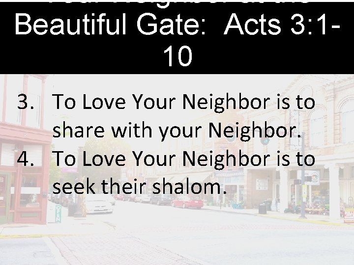 Your Neighbor at the Beautiful Gate Your Neighbor