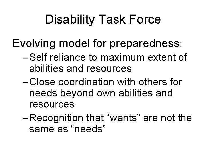 Disability Task Force Started in Fall 2003 Unofficial