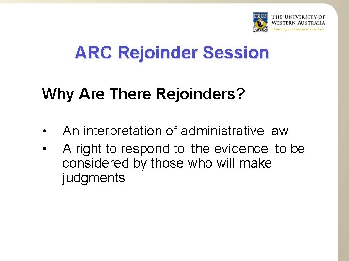ARC Rejoinder Session Professor Doug Mc Eachern Deputy