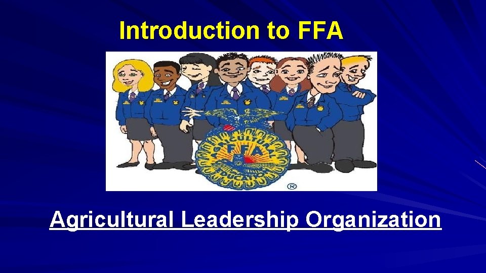 Introduction to FFA Agricultural Leadership Organization History Started