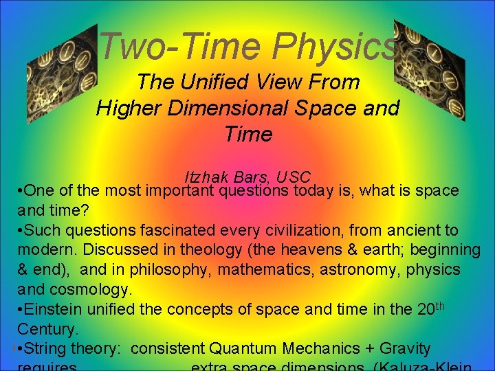 TwoTime Physics The Unified View From Higher Dimensional
