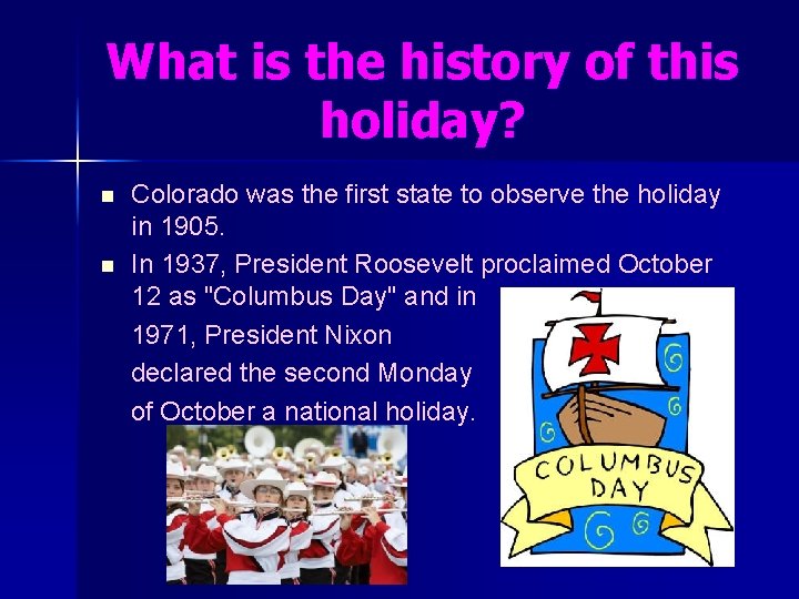 Teacher Lebedeva S P Columbus Day what is