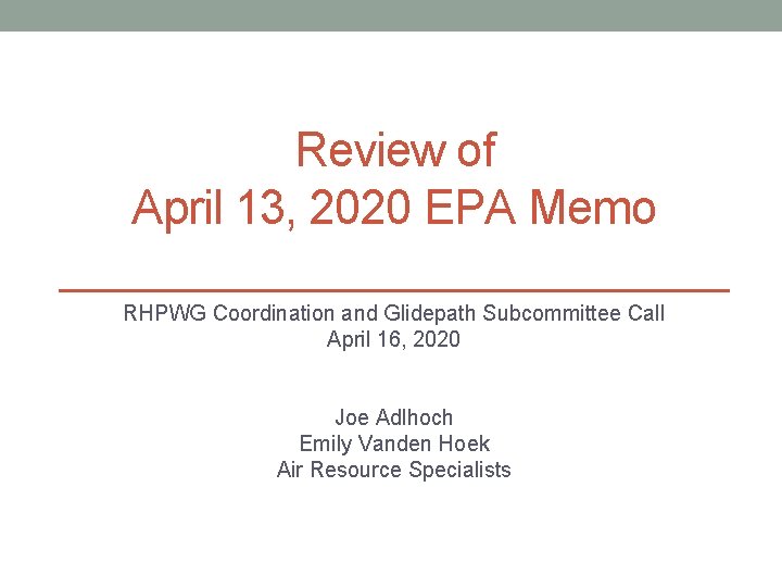 Review of April 13 2020 EPA Memo RHPWG